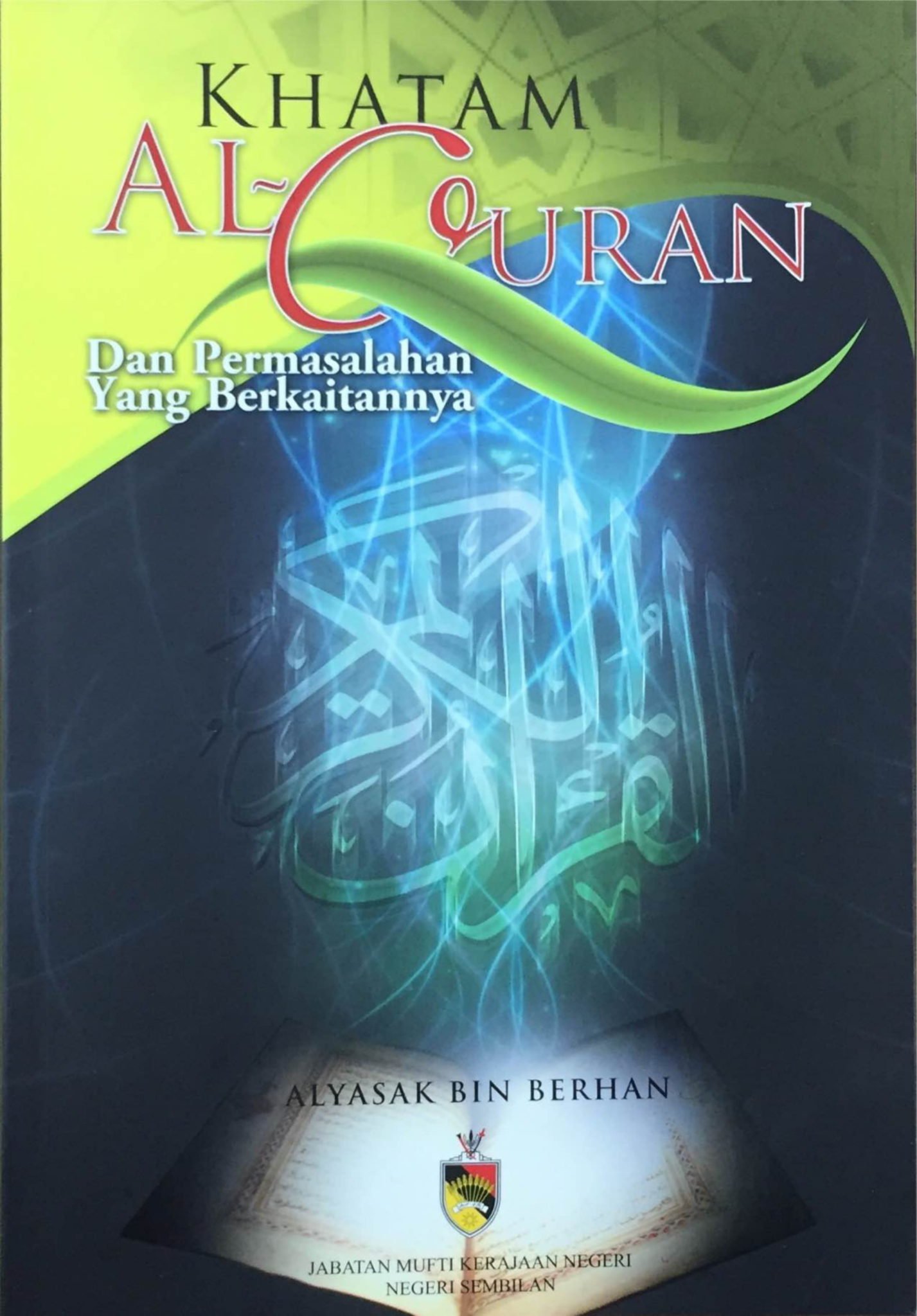 Khatam Al-Quran dan Permasalahan Berkaitannya - Jabatan Mufti Kerajaan ...