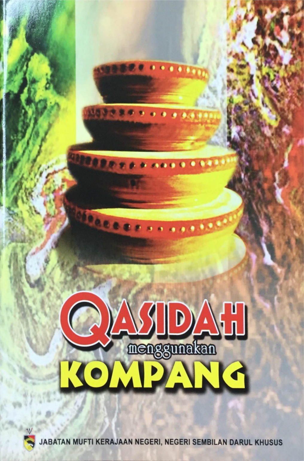 QASIDAH MENGGUNAKAN KOMPANG - Jabatan Mufti Kerajaan Negeri Sembilan